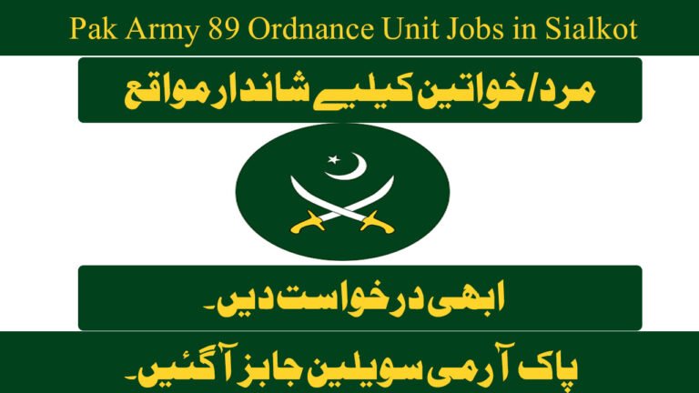 Pak Army 89 Ordnance Unit Jobs in Sialkot Cantt May 2026 Advertisement